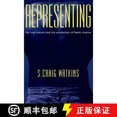 【3-4周达】Representing – Hip Hop Culture and the Production of Black Cinema [9780226874890]