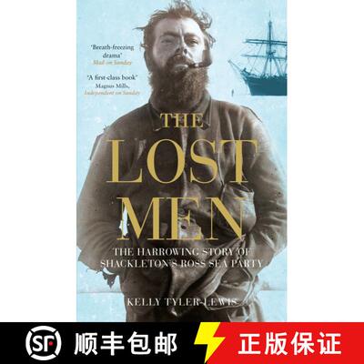 【3-4周达】The Lost Men: The Harrowing Story of Shackleton's Ross Sea Party [9780747579724]
