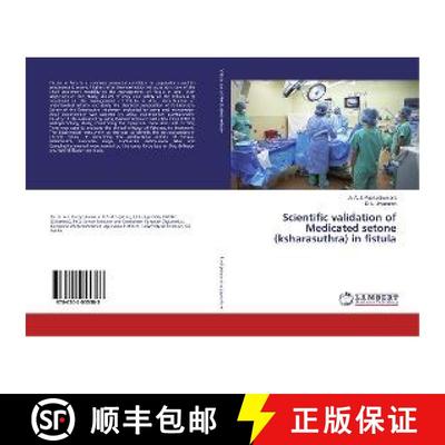 预订 Scientific validation of Medicated setone (ksharasuthra) in fistula [9786202055383]