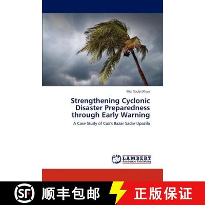 预订 Strengthening Cyclonic Disaster Preparedness through Early Warning [9783845414096]