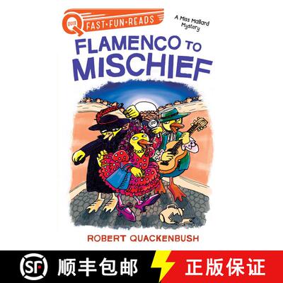 【3-4周达】Flamenco to Mischief: A Miss Mallard Mystery [9781534414235]