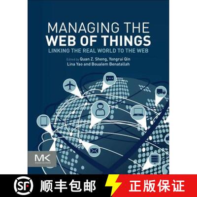 【3-4周达】Managing the Web of Things: Linking the Real World to the Web [9780128097649]