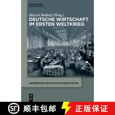 【3-4周达】精装 Deutsche Wirtschaft im Ersten Weltkrieg [9783110553833]