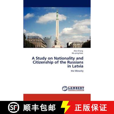 预订 A Study on Nationality and Citizenship of the Russians in Latvia [9783846521823]
