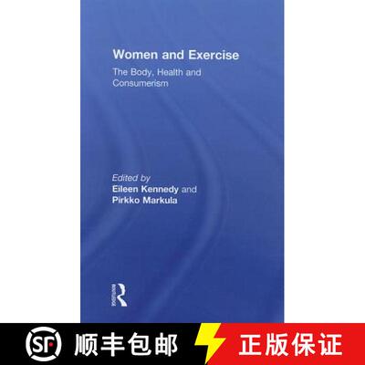 【3-4周达】Women and Exercise : The Body, Health and Consumerism [9780415811507]