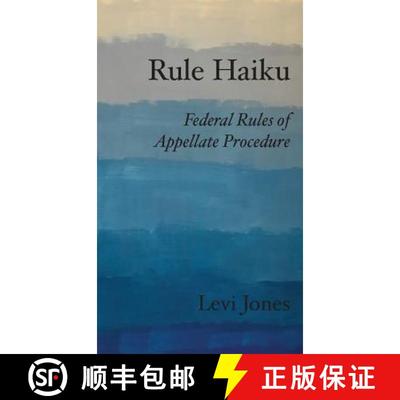 【3-4周达】Rule Haiku: Federal Rules of Appellate Procedure [9780999837320]