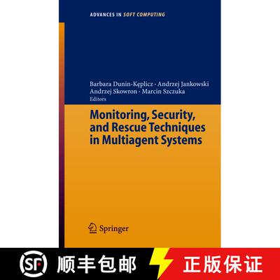 【3-4周达】Monitoring, Security, and Rescue Techniques in Multiagent Systems [9783540232452]