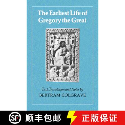【3-4周达】The Earliest Life of Gregory the Great [9780521313841]