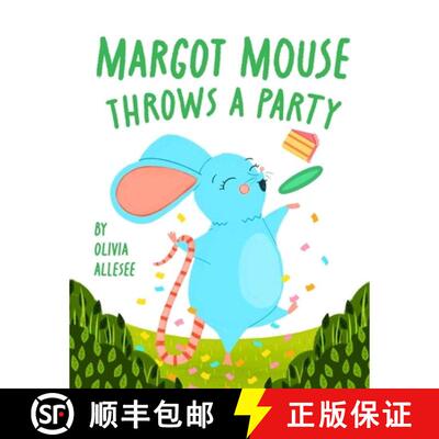 【3-4周达】Margot Mouse Throws a Party [9798999848611]