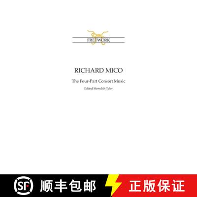 【3-4周达】Richard Mico: The Four-Part Consort Music [9780951752449]