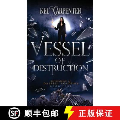 【3-4周达】Vessel of Destruction: A Complete Teen Paranormal Romance [9781951738068]