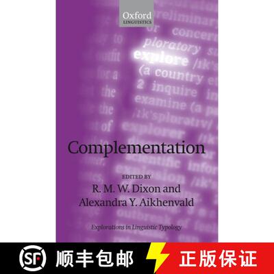 【3-4周达】精装 Complementation: A Cross-Linguistic Typology [9780199297870]