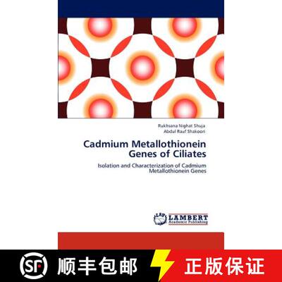 预订 Cadmium Metallothionein Genes of Ciliates [9783846531396]