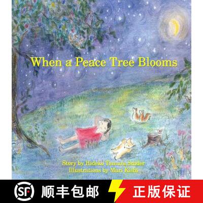 【3-4周达】When a Peace Tree Blooms [9780989485814]
