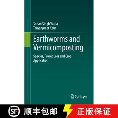 【3-4周达】精装 Earthworms and Vermicomposting: Species, Procedures and Crop Application [9789819989522]