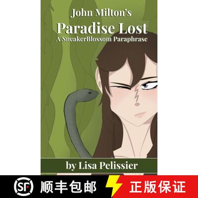 【3-4周达】John Milton's Paradise Lost: A SneakerBlossom Paraphrase [9781965521069]