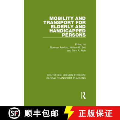 【3-4周达】精装 Mobility and Transport for Elderly and Handicapped Persons [9780367745745]