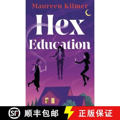【3-4周达】Hex Education : The perfect spell of a book for fans of Bewitched and Practical Magic [9781035410101]