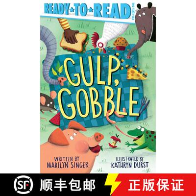 【3-4周达】精装 Gulp, Gobble: Ready-to-Read Pre-Level 1 [9781534421349]
