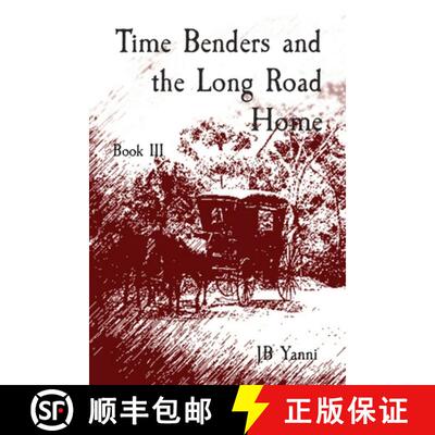 【3-4周达】Time Benders and the Long Road Home: Book III [9798889921318]
