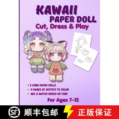 【3-4周达】Kawaii Paper Doll: Chibi Anime Paper Dolls for Girls Ages 7-12 | Cut Out, Color & Mix-and-... [9786259707648]