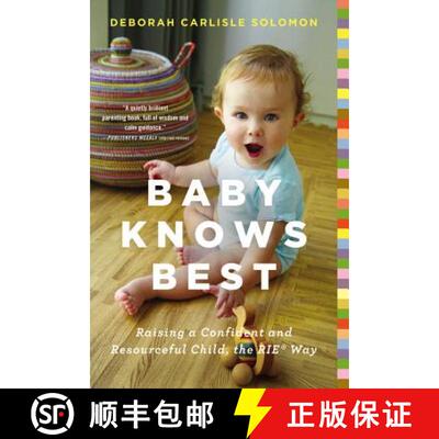 【3-4周达】Baby Knows Best: Raising a Confident and Resourceful Child, the Rie(tm) Way [9780316219198]