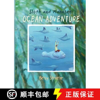 【3-4周达】Sloth and Manatee: Ocean Adventure [9780977726455]