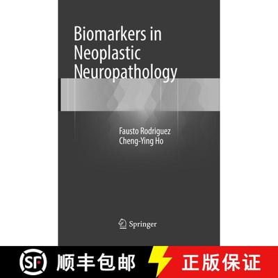【3-4周达】Biomarkers in Neoplastic Neuropathology [9783319793214]
