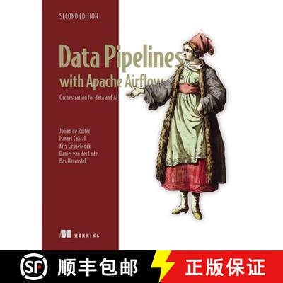 【3-4周达】Data Pipelines with Apache Airflow, Second Edition: Orchestration for data and AI [9781633436374]