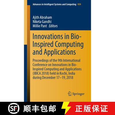 【3-4周达】Innovations in Bio-Inspired Computing and Applications: Proceedings of the 9th Internation... [9783030166809]