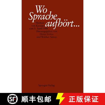 【3-4周达】Wo Sprache aufhört.... : Herbert von Karajan zum 5. April 1988 [9783540191537]