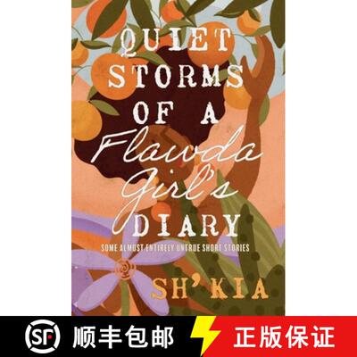 【3-4周达】Quiet Storms of a Flawda Girl's Diary: Some Almost Entirely Untrue Short Stories [9798988972525]