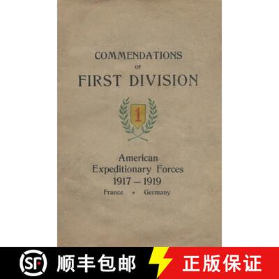 【3-4周达】Commendations of the 1st Division American Expeditionary Forces 1917 - 1919 France Germany [9798869190963]