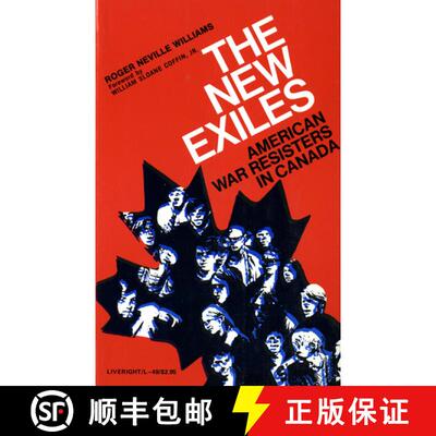 【3-4周达】The New Exiles – American War Resisters in Canada [9780871402493]
