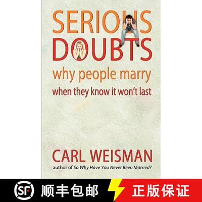 【3-4周达】Serious Doubts: Why People Marry When They Know It Won't Last [9781439259894]
