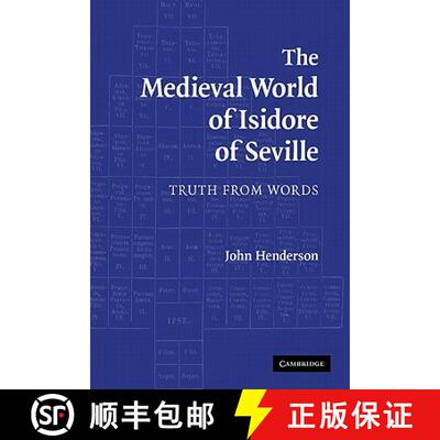 【3-4周达】The Medieval World of Isidore of Seville: Truth from Words [9780521144346]