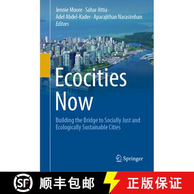 【3-4周达】精装 Ecocities Now: Building the Bridge to Socially Just and Ecologically Sustainable Cities [9783030583989]