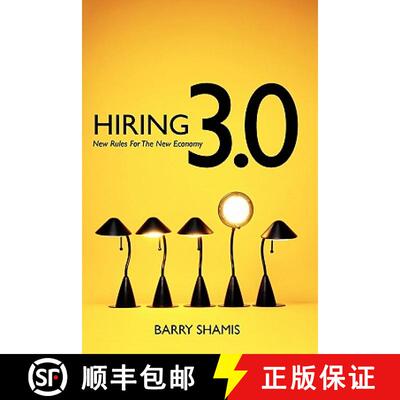 【3-4周达】Hiring 3.0: New Rules For The New Economy [9780615421643]