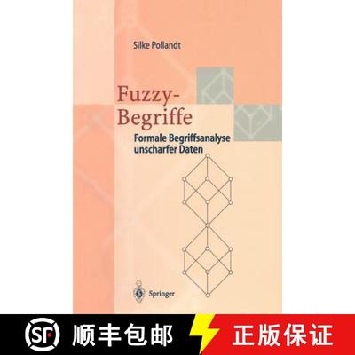 【3-4周达】Fuzzy-Begriffe : Formale Begriffsanalyse unscharfer Daten [9783540613350]