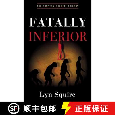 【3-4周达】Fatally Inferior: The Dunston Burnett Trilogy [9781685127831]