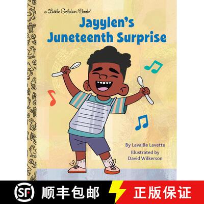 【3-4周达】Jayylen's Juneteenth Surprise (Presented by Ebony Jr.) [9780593568149]