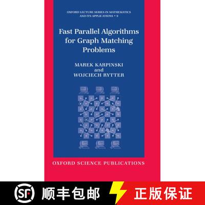 【3-4周达】精装 Fast Parallel Algorithms for Graph Matching Problems: Combinatorial, Algebraic, and P... [9780198501626]