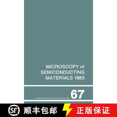 【3-4周达】精装 Microscopy of Semiconducting Materials 1983, Third Oxford Conference on Microscopy of... [9780854981588]