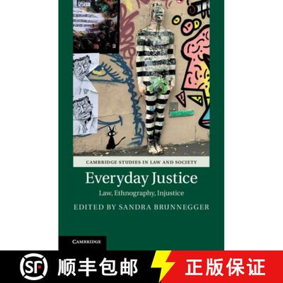 预订 精装 Everyday Justice: Law, Ethnography, Injustice - Everyday Justice: Law, Ethnography, Injustice [9781108487214]