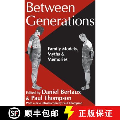 【3-4周达】Between Generations : Family Models, Myths and Memories [9781412804622]
