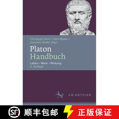 【3-4周达】精装 Platon-Handbuch: Leben – Werk – Wirkung (2., aktualisierte und erweiterte Aufl. 2017) [9783476043344]