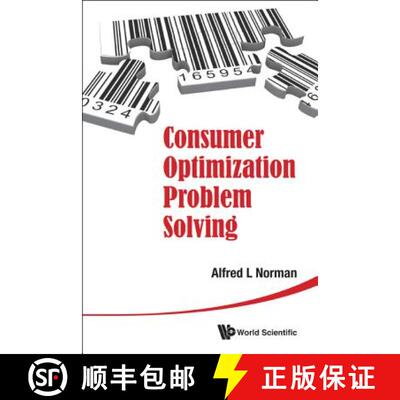 【3-4周达】精装 CONSUMER OPTIMIZATION PROBLEM SOLVING [9789814635288]