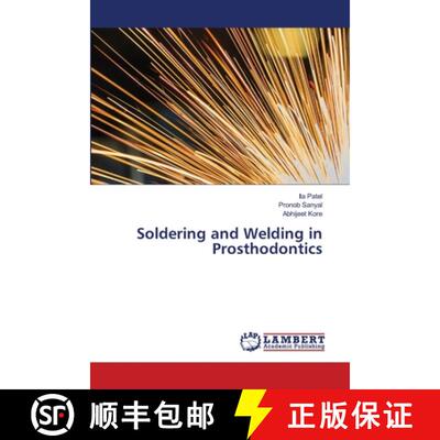 预订 Soldering and Welding in Prosthodontics [9786203201031]