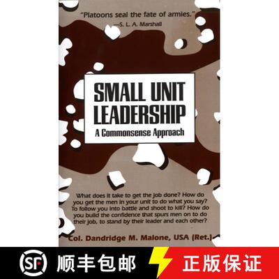 【3-4周达】Small Unit Leadership: A Commonsense Approach [9780891411734]