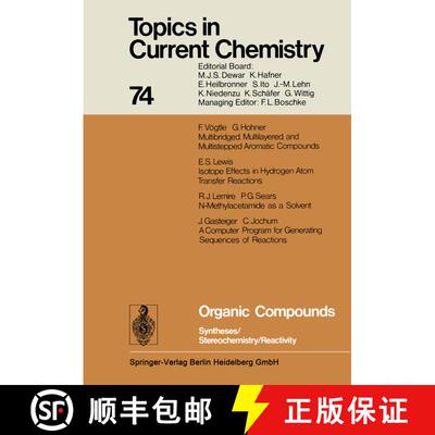 【3-4周达】Organic Compounds : Syntheses / Stereochemistry / Reactivity (Softcover reprint of the ori... [9783662158241]